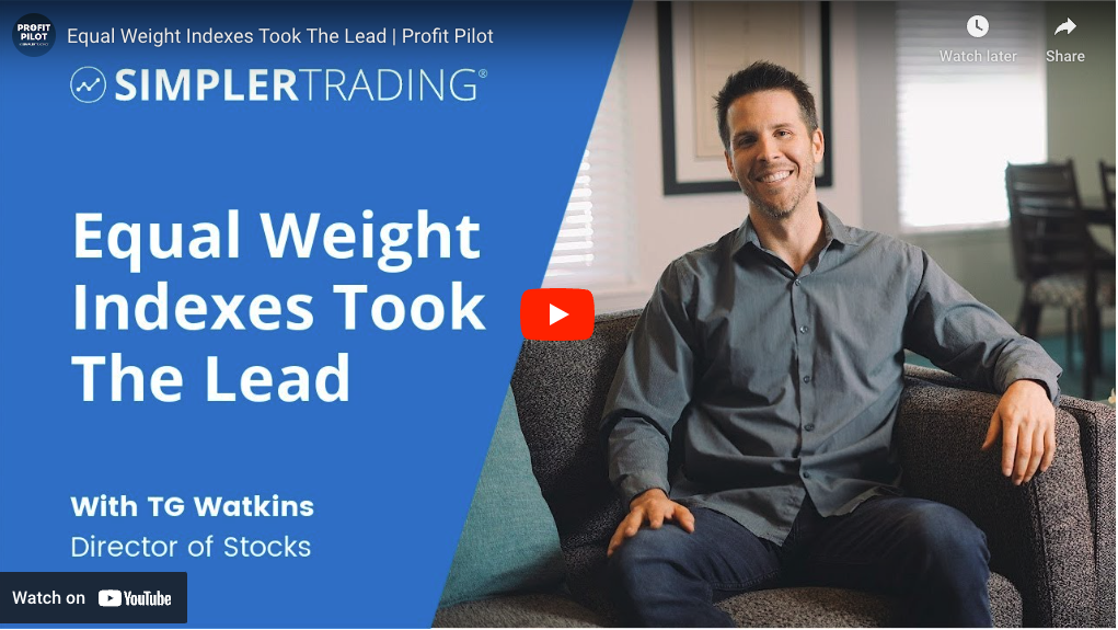 Equal Weight Indexes Took The Lead - Profit Pilot